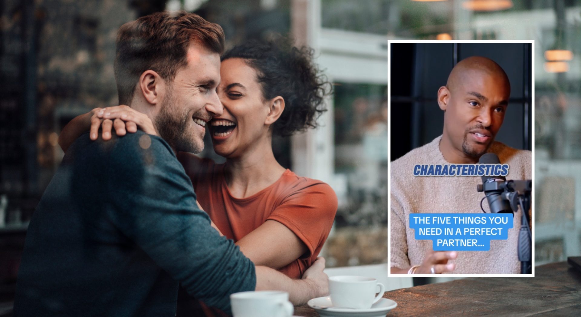 Relationship guru reveals 5 'key characteristics' you absolutely need ...